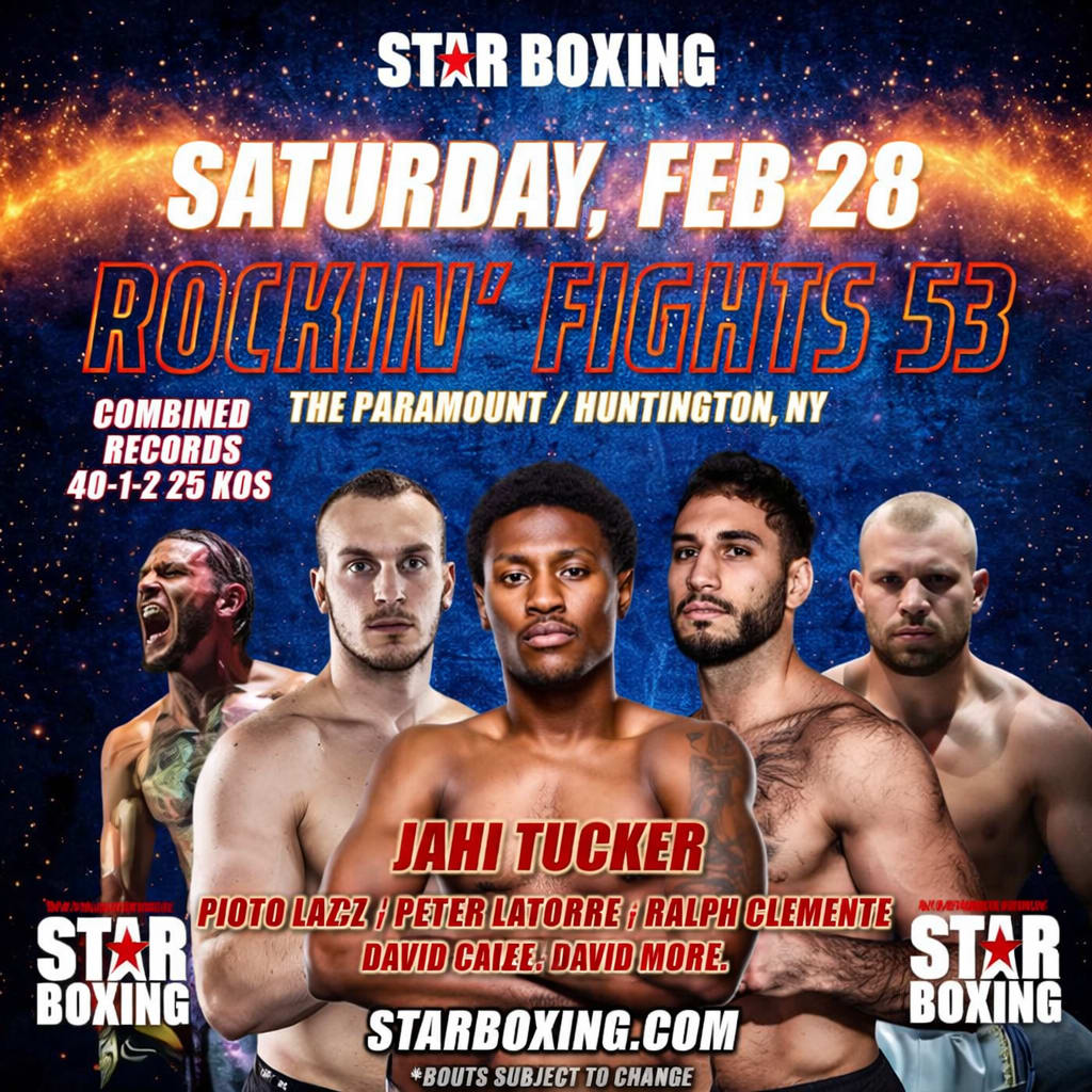 Rockin’ Fights 53 – Jahi Tucker Live Boxing Event | Star Boxing | Feb ...